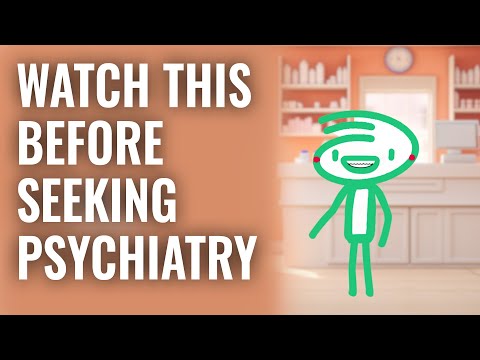 Watch This Before Seeking Psychiatric Medication