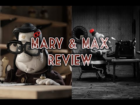 Mary and Max Review! - Is This The Best Animated Movie Ever???