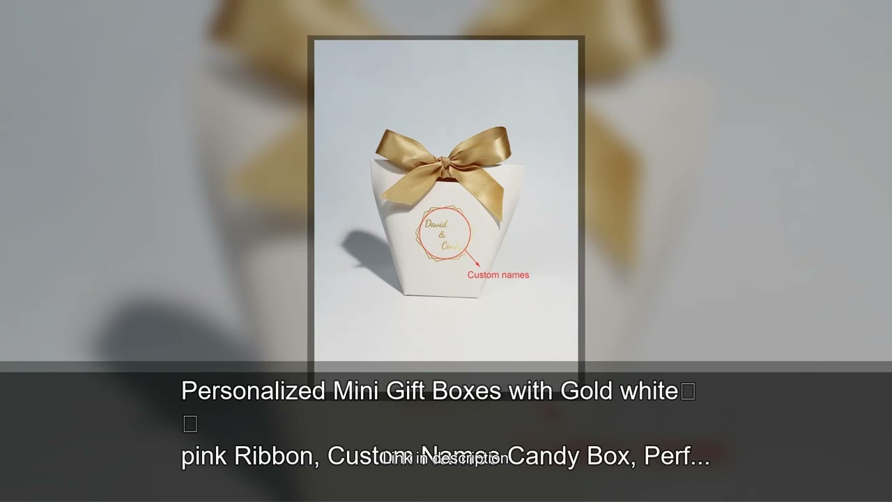 Personalized Mini Gift Boxes with Gold white pink Ribbon, Custom Names Candy Box, Perfect for W