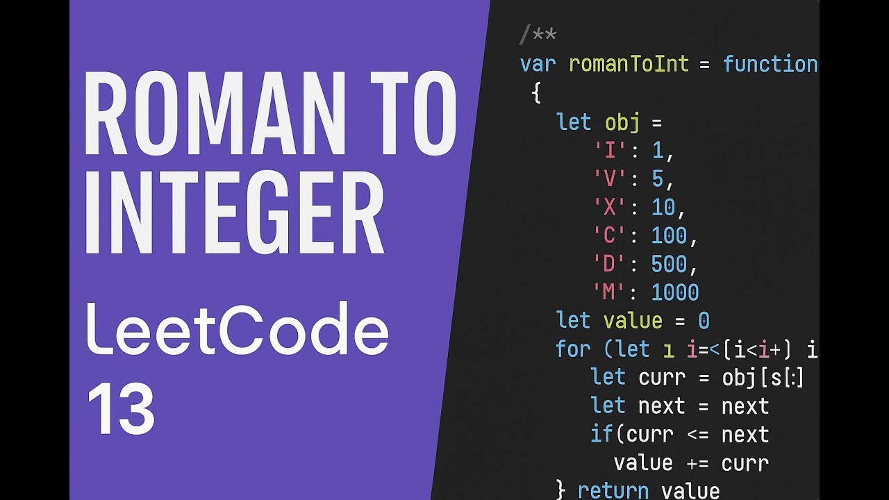LeetCode 13: Roman to Integer | Clean JavaScript Solution