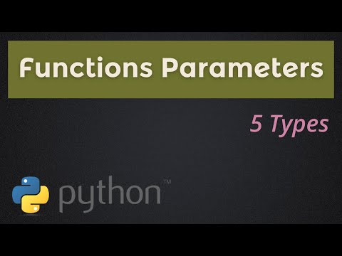 Python Function Parameters - 5 Types