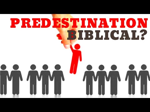 Is Predestination biblical? | Common questions amongst Christians