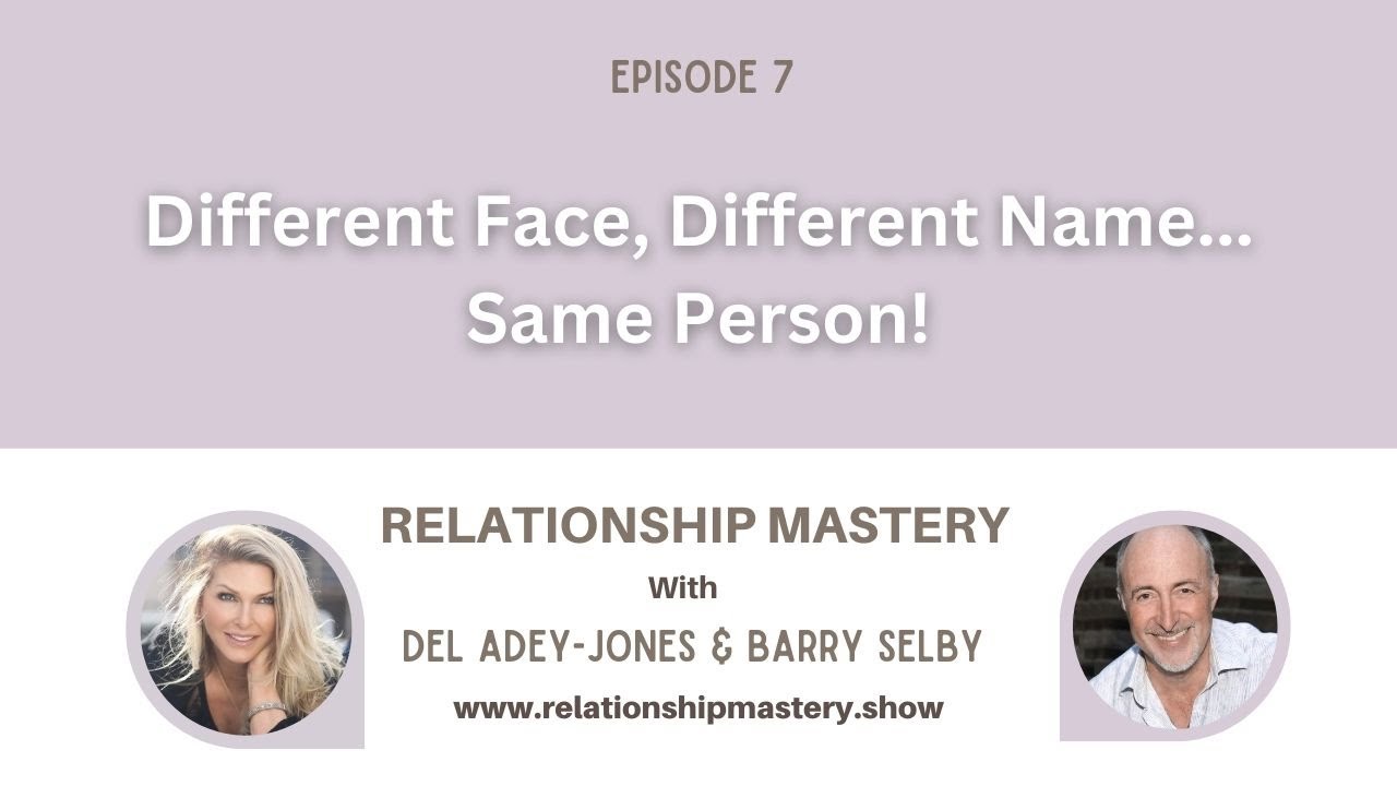 8 - Different Face, Different Name...Same Person! with Del Adey-Jones & Barry Selby