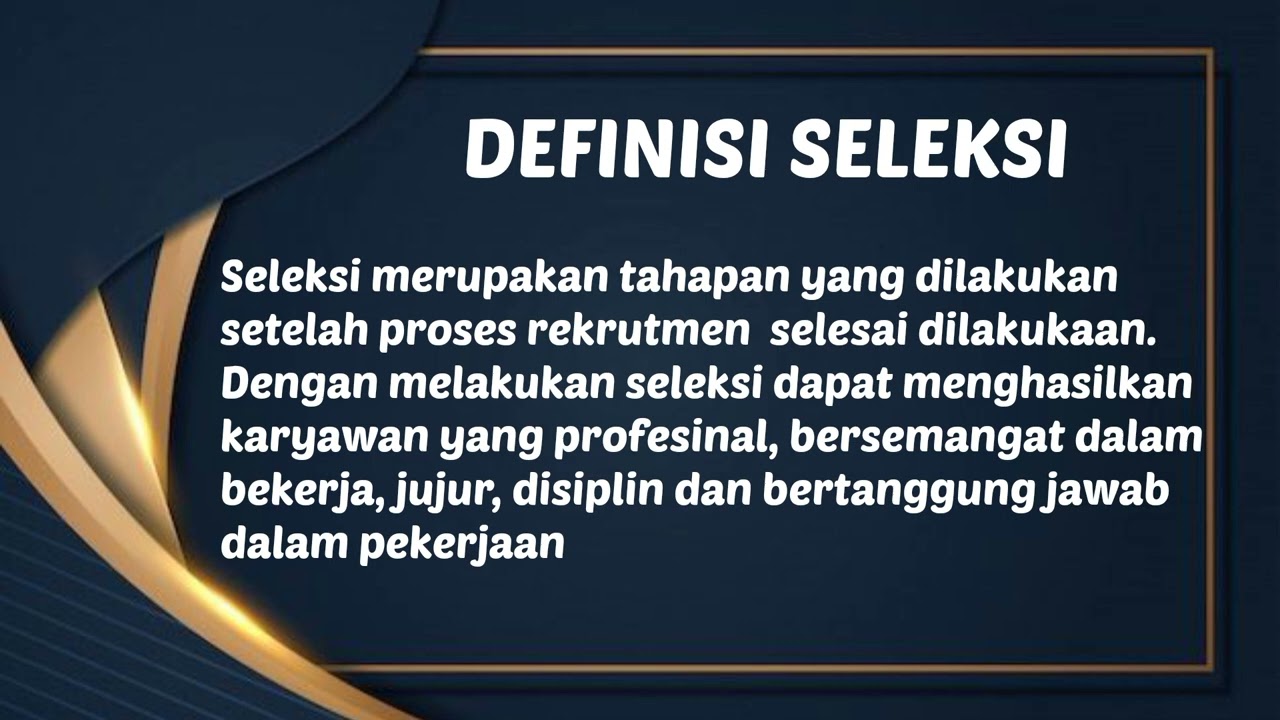 1 Menit Mengenal Seleksi Karyawan
