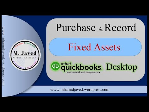 QuickBooks Desktop | Purchase and Record Fixed Assets
