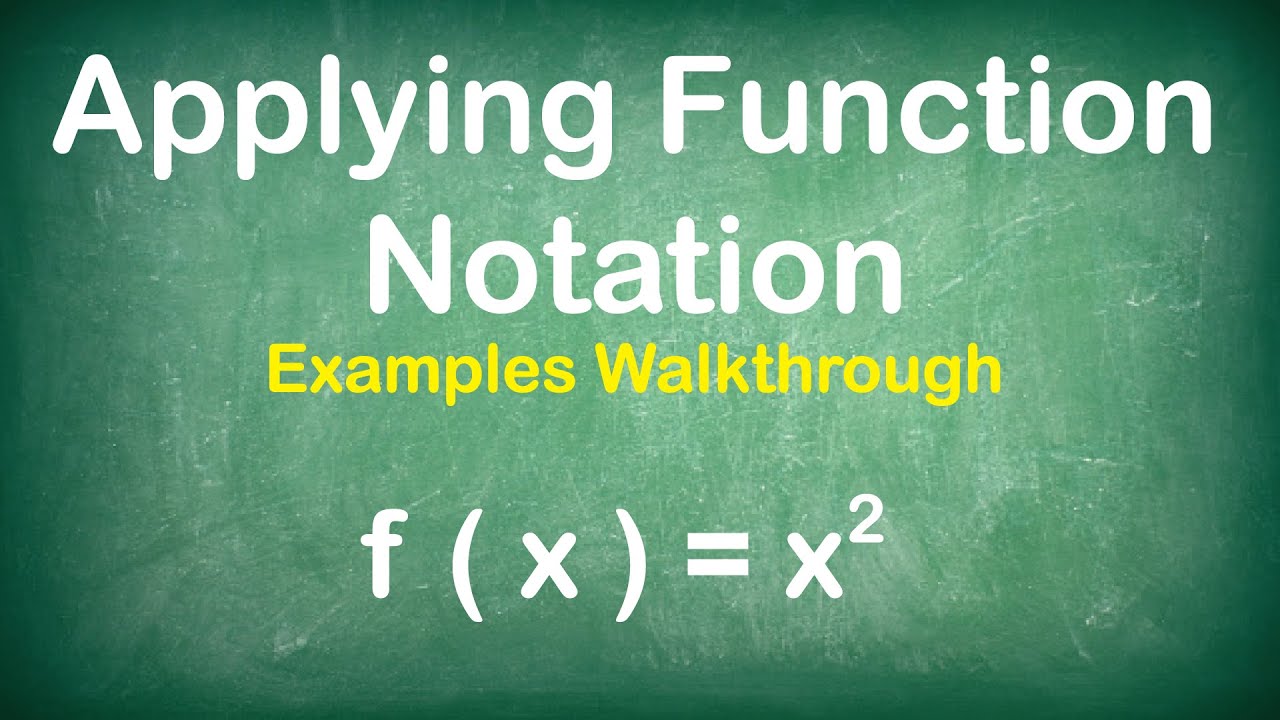 Applying Function Notation | Including Worked Examples | Mathematic Breakdown