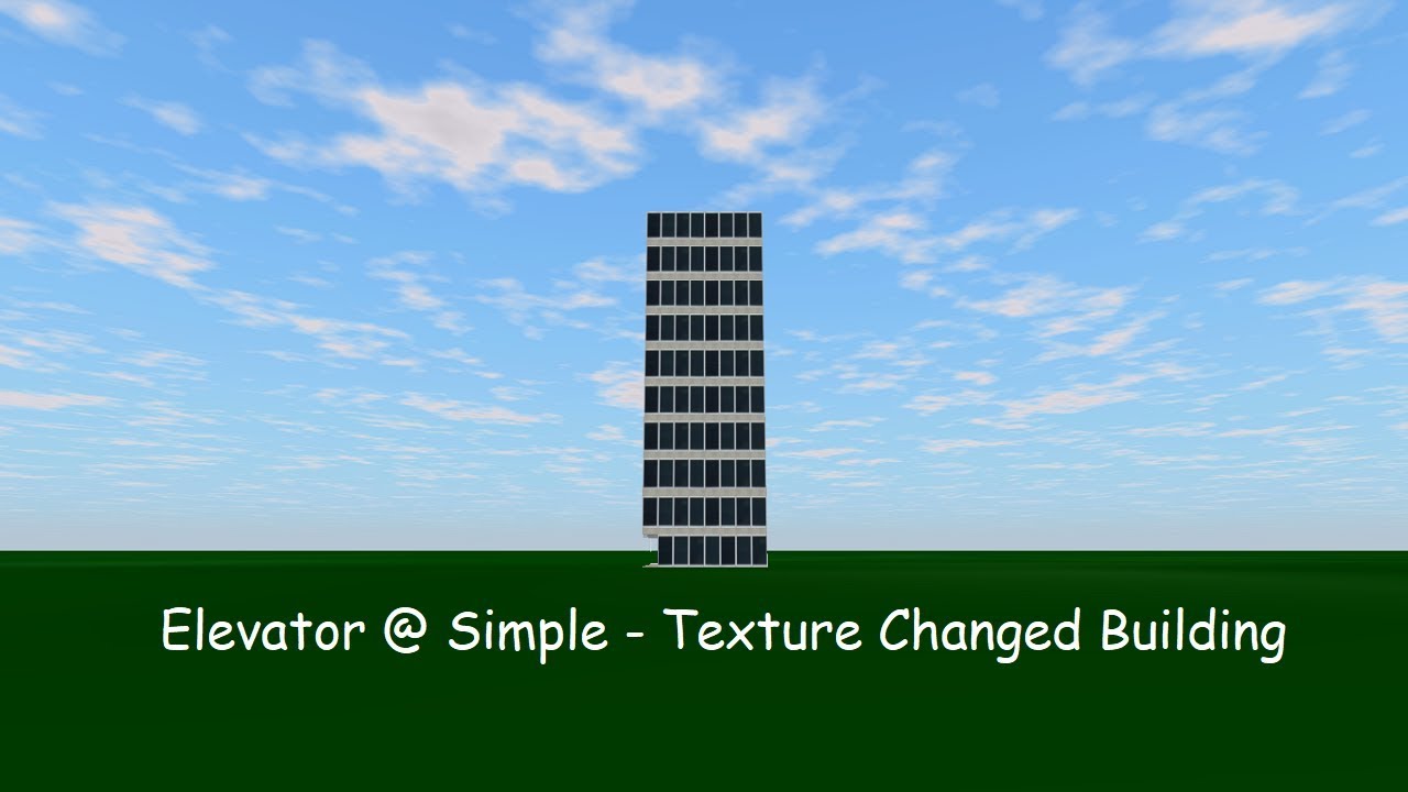 Elevator @ Simple - Texture Changed Building