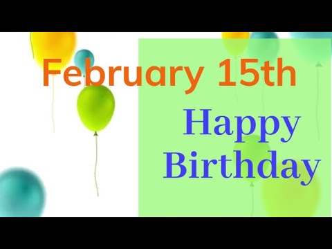 February 15 Birthday - zodiac signs and other interesting information about your birthday