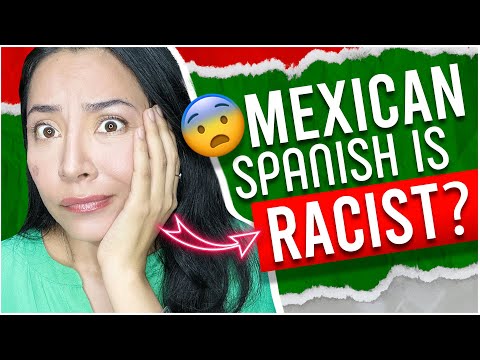 Is Mexican Spanish RACIST? 7 Problematic Idioms