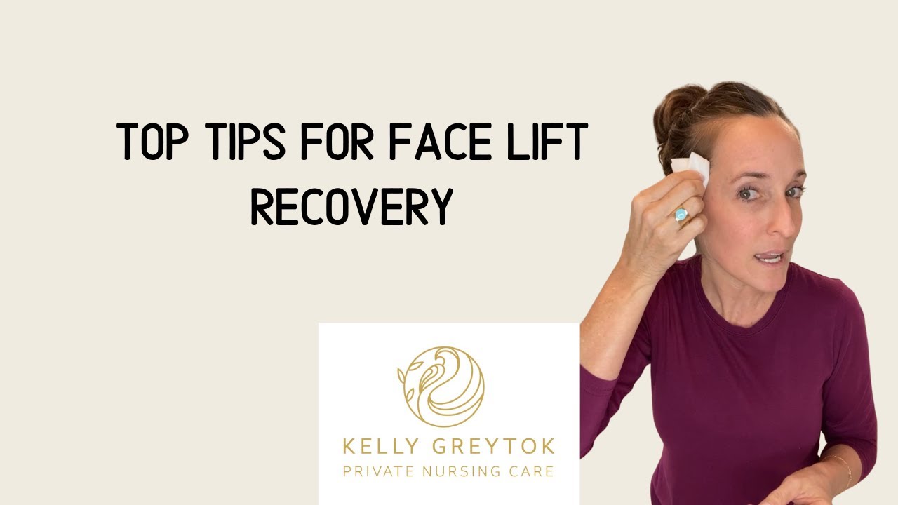 Top Tips for Face Lift Recovery