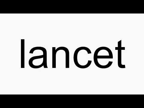 How to pronounce lancet