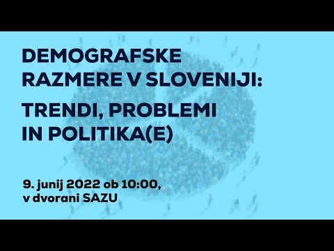 DEMOGRAFSKE RAZMERE V SLOVENIJI: TRENDI, PROBLEMI IN POLITIKA(E)