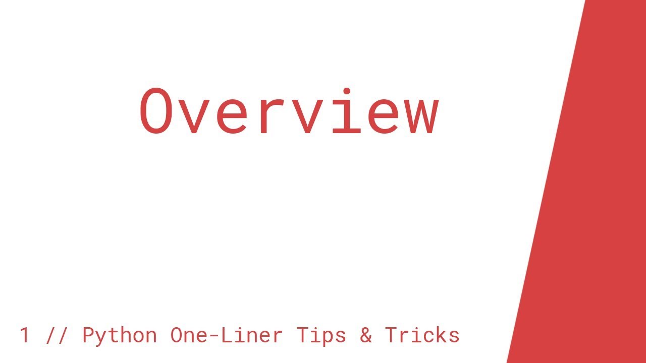 Python One-Liner Tips & Tricks (Overview)