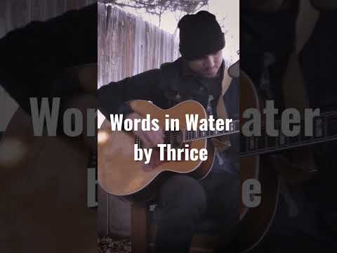 Words in Water by Thrice is an incredible song (FULL video on my channel)