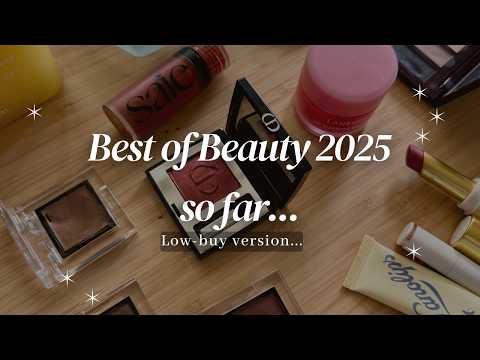 Best in Beauty 2025 (So Far) | Most-Used Makeup & Timeless Favorites I’ve Actually Used in 2025