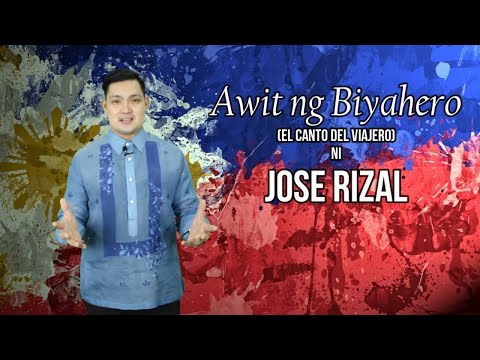 AWIT NG BIYAHERO (El Canto del Viajero) ni Dr. Jose Rizal