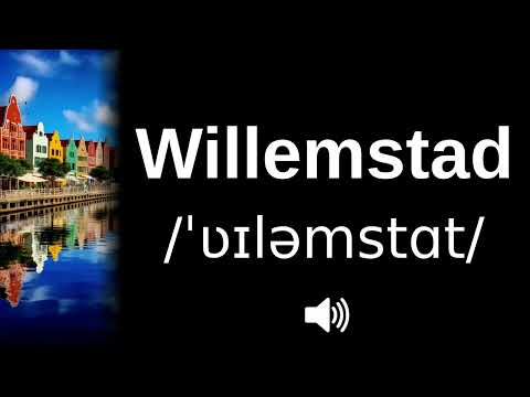 🇨🇼 How to pronounce Willemstad (CORRECTLY!)
