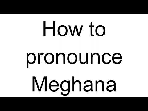 How to Pronounce Meghana (Hindi)