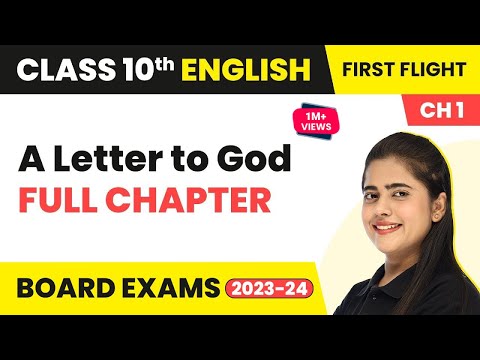 A Letter to God Full Chapter Explanation & Summary | Class 10 English Chapter 1 (2022-23)