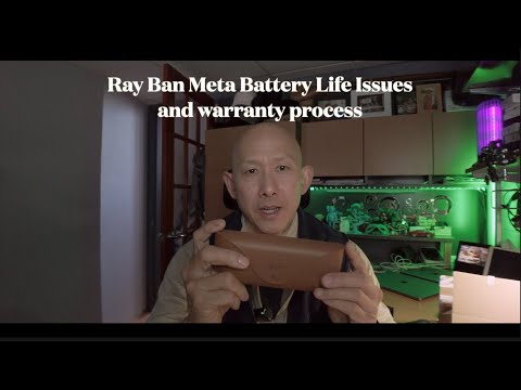 Ray Ban Meta Glasses Battery Issues & Warranty Process