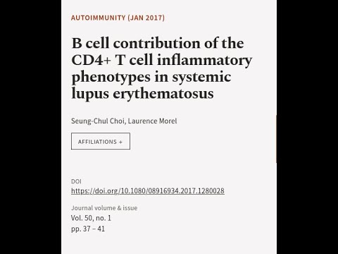 B cell contribution of the CD4+ T cell inflammatory phenotypes in systemic lupus eryt... | RTCL.TV