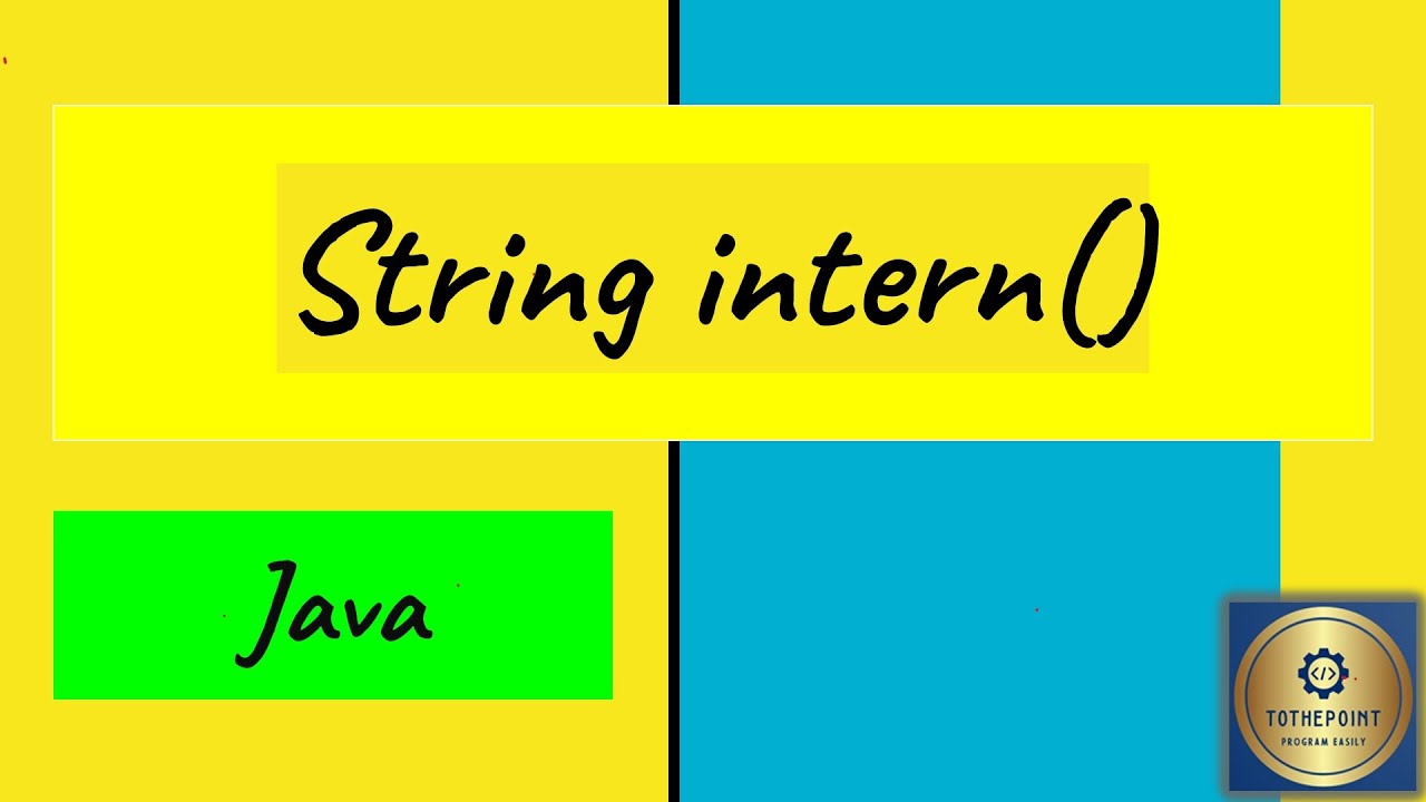 String  intern() method in Java || intern() method in Java || intern method in string||Java tutorial