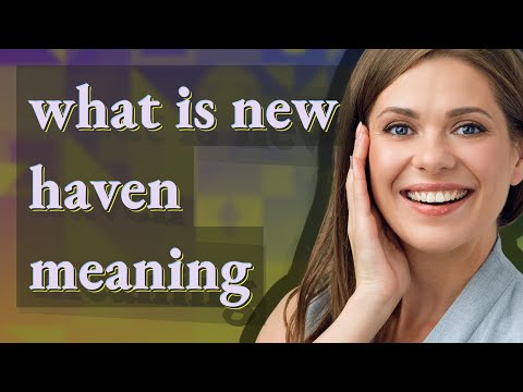 New haven | meaning of New haven