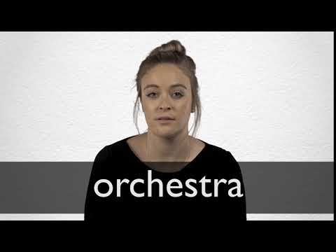How to pronounce ORCHESTRA in British English