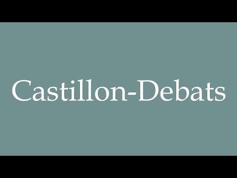 How to Pronounce ''Castillon-Debats'' Correctly in French