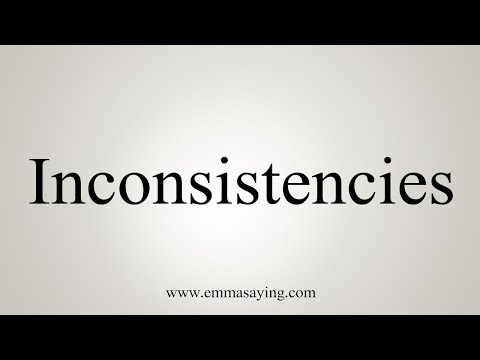 How To Say Inconsistencies