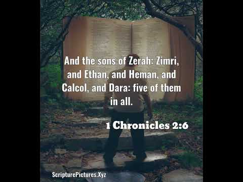 1 Chronicles 2:6: And the sons of Zerah: Zimri, and Ethan, and Heman...