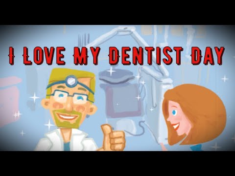 Celebrating "I Love My Dentist Day": Why Dental Care Matters