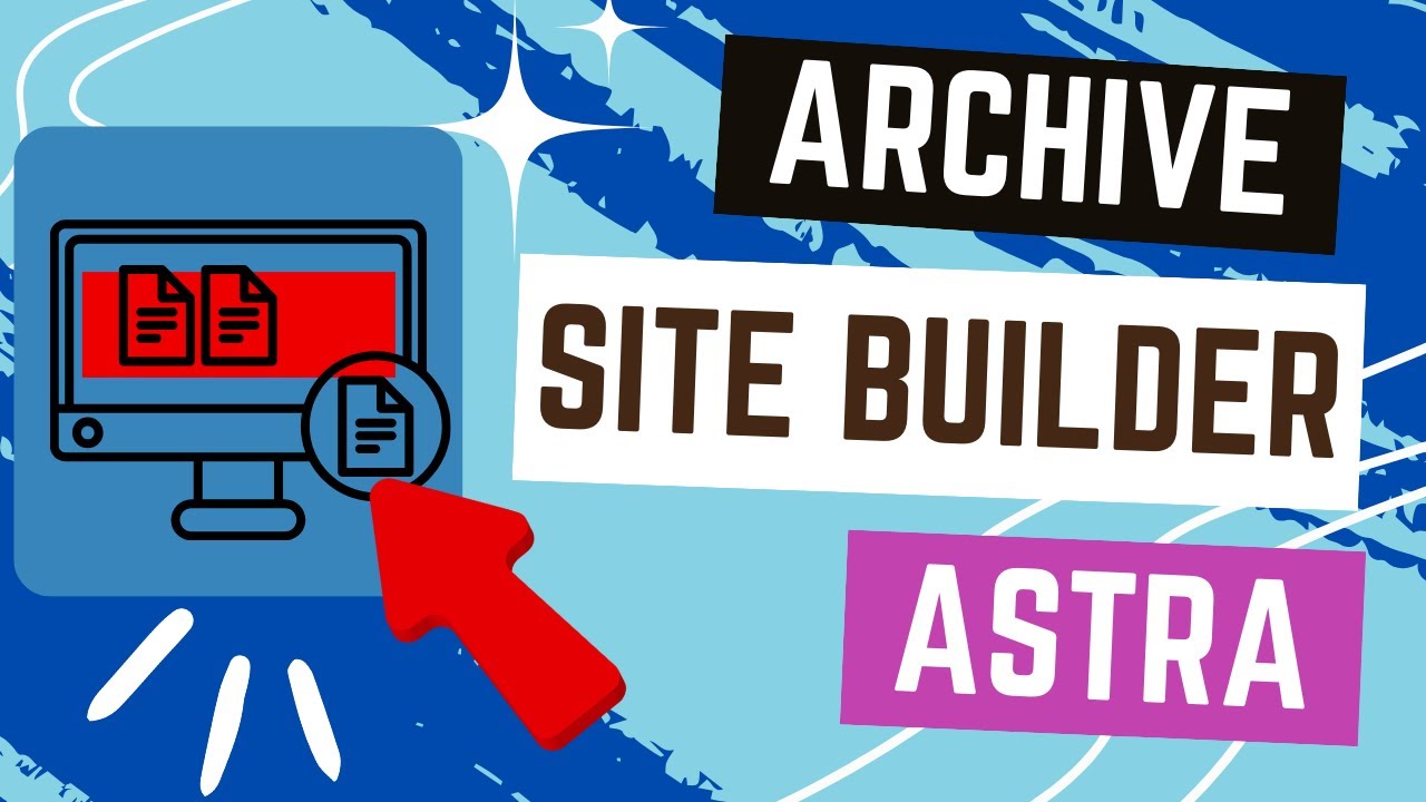 How to Create a Custom Archive Layout in Astra's Site Builder (No Spectra Pro)