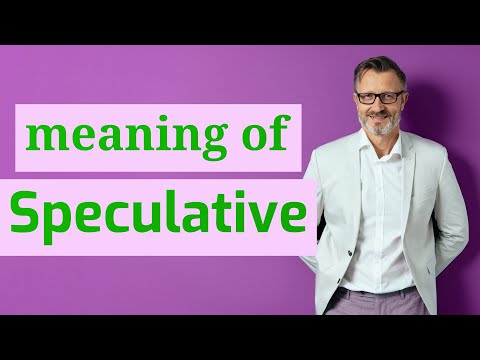 Speculative | Definition of speculative