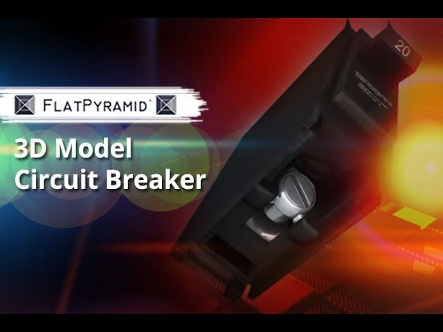 Circuit Breaker 3D Model - FlatPyramid