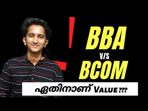 BBA or BCOM ? Which is Good in Malayalam? Difference? Value, Scope, Salary, Best Colleges, MBA? CA?