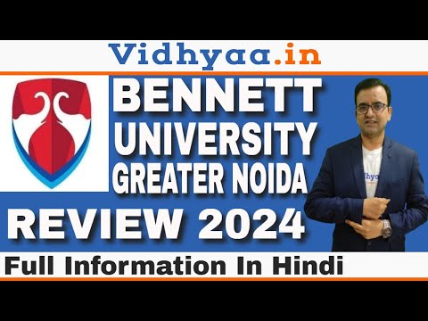 BENNETT UNIVERSITY GREATER NOIDA REVIEW | ADMISSION 2025 | FEE STRUCTURE | PLACEMENTS | COURSES