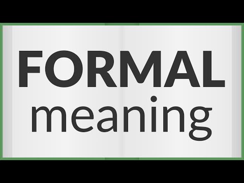 Formal | meaning of Formal