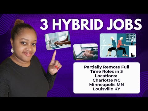 3 Hybrid (Partially Remote) Full Time Jobs | Charlotte NC | Minneapolis MN | Louisville KY