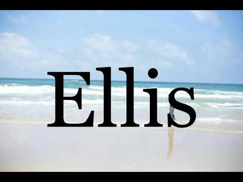 How To Pronounce Ellis🌈🌈🌈🌈🌈🌈Pronunciation Of Ellis