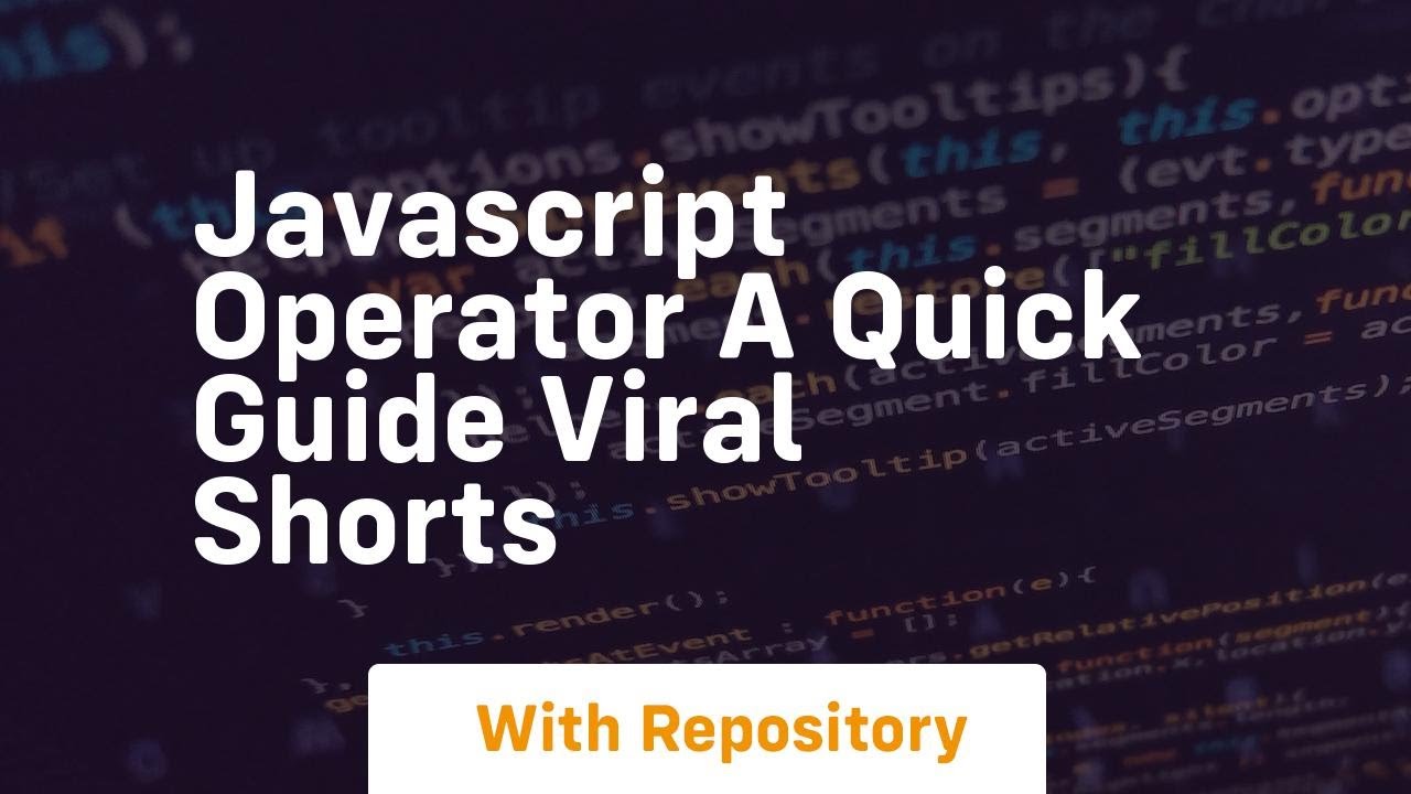Javascript operator a quick guide viral shorts