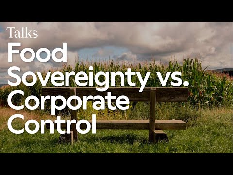 Food Sovereignty and Safety versus Big Corporations Interests