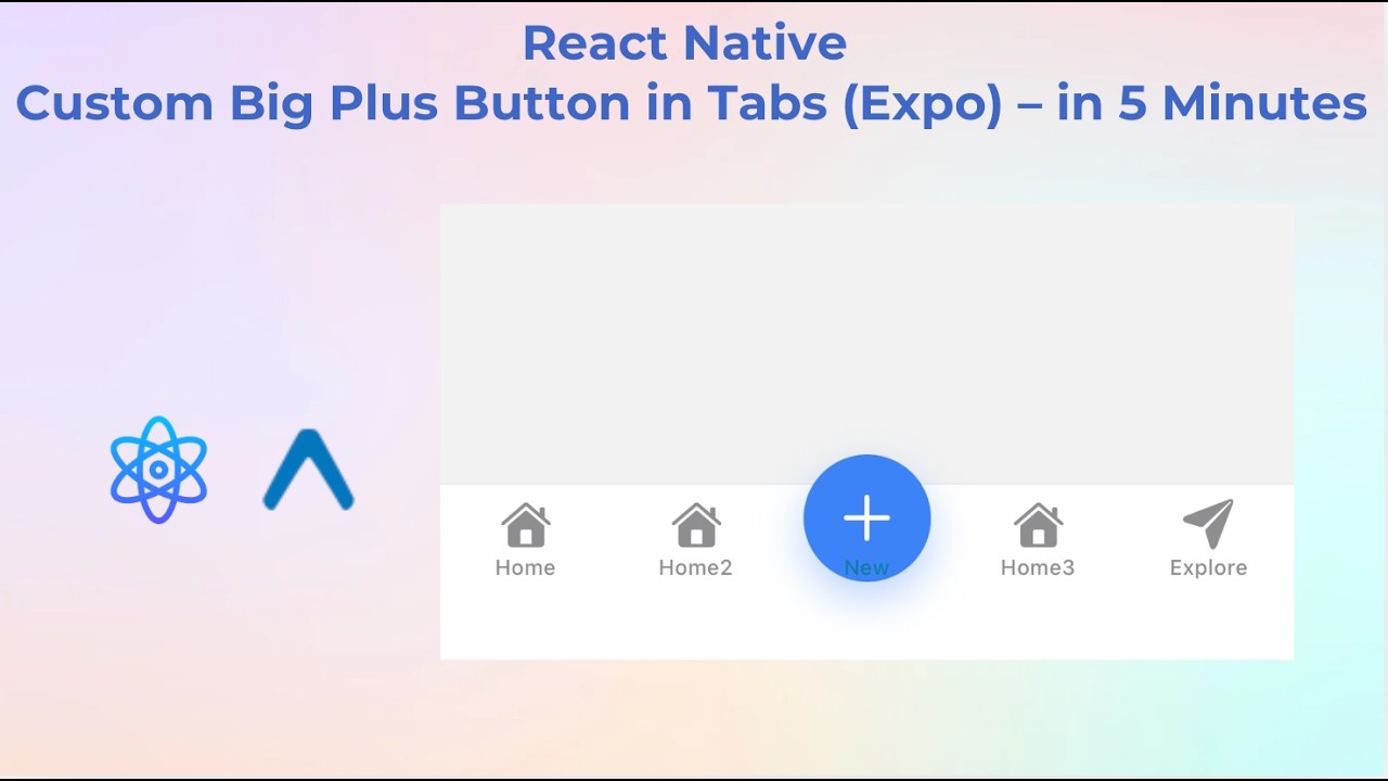 React Native Custom Big Plus Button in Tabs (Expo) – in 5 Minutes