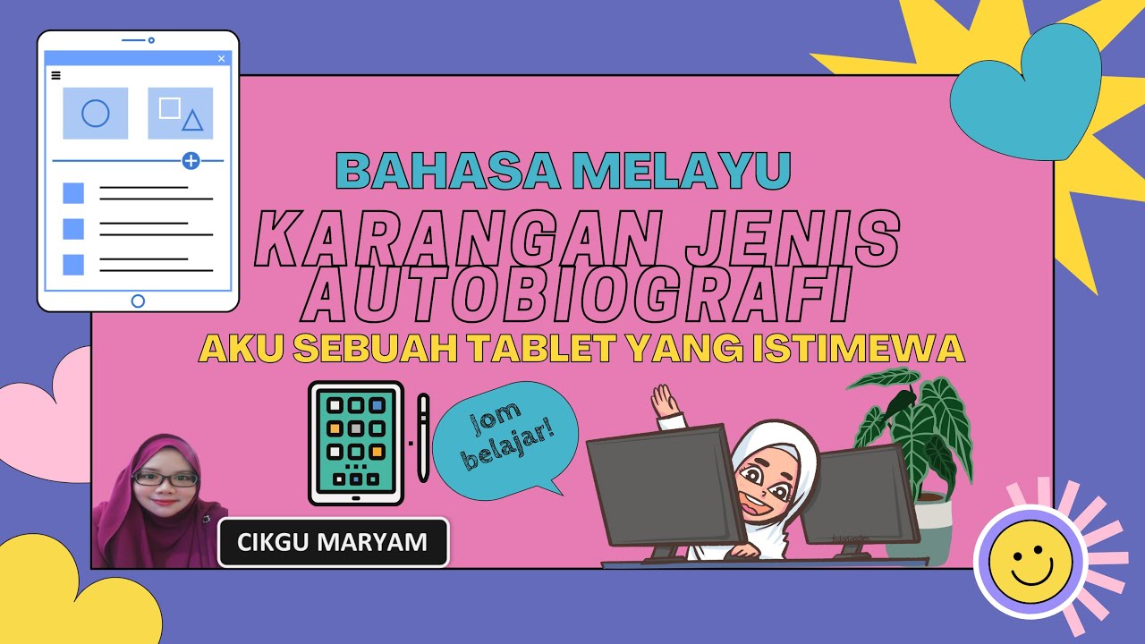 BAHASA MELAYU TAHUN 6 | KARANGAN JENIS AUTOBIOGRAFI | AKU SEBUAH TABLET YANG ISTIMEWA