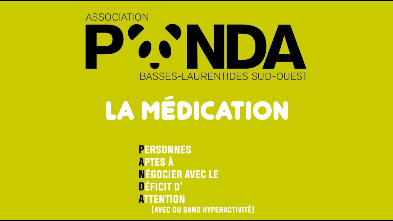 Le TDAH et la médication – Association PANDA Basses-Laurentides Sud-Ouest