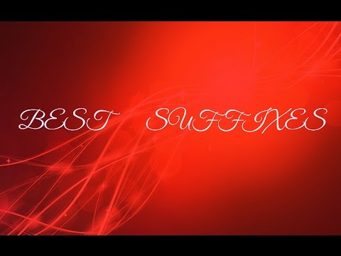 Top 10 Best Suffixes