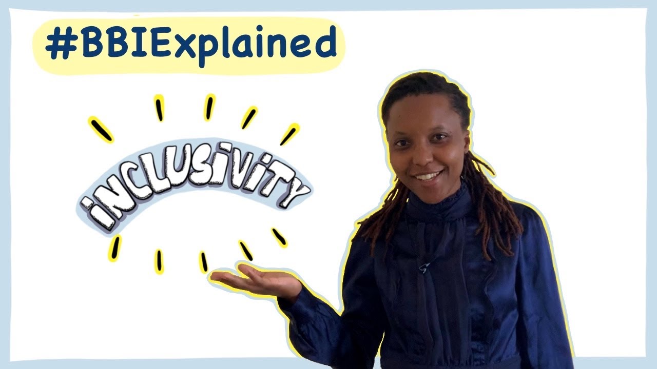 BBI Explained: Inclusivity