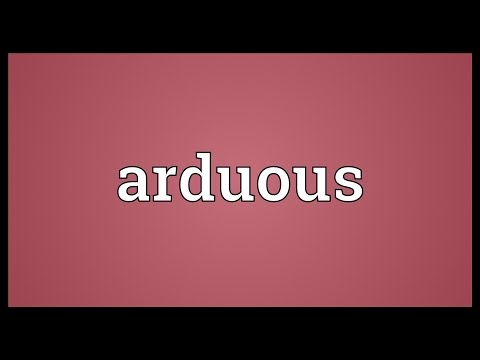 Arduous Meaning