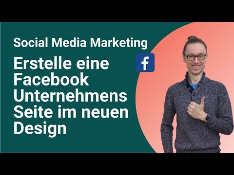 Einfach eine Facebook Seite für Unternehmen im neuen Design erstellen [2022][Schritt für Schritt]