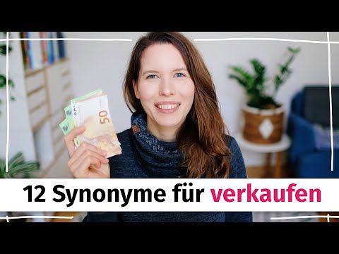 12 Synonyme für "verkaufen": Deutsch für Fortgeschrittene (B2, C1)